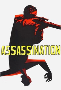 Assassination (1967) | Rotten Tomatoes
