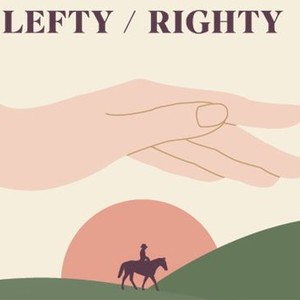 Lefty/Righty - Rotten Tomatoes