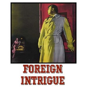 Foreign Intrigue - Rotten Tomatoes
