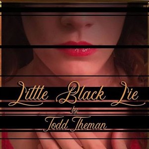 Little Black Lie - Rotten Tomatoes