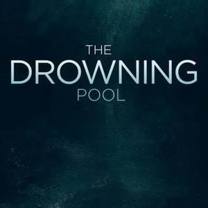 The Drowning Pool - Rotten Tomatoes