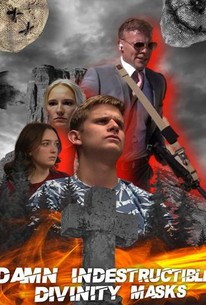 Damn Indestructible Divinity Mask | Rotten Tomatoes