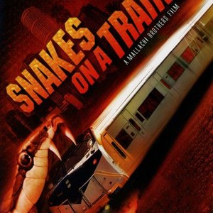 Snakes on a Train - Rotten Tomatoes