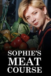 Sophie's Meat Course: Season 1 | Rotten Tomatoes