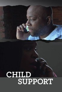 Child Support (2017) | Rotten Tomatoes