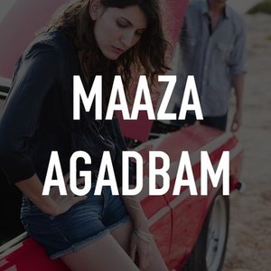Maaza Agadbam - Rotten Tomatoes