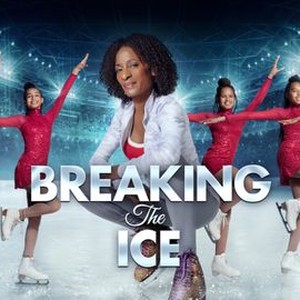 Breaking the Ice - Rotten Tomatoes