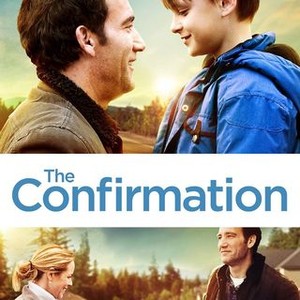 The Confirmation - Rotten Tomatoes