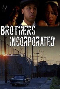 Brothers Incorporated | Rotten Tomatoes