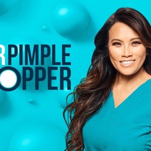 Dr. Pimple Popper: Season 9, Episode 19 - Rotten Tomatoes