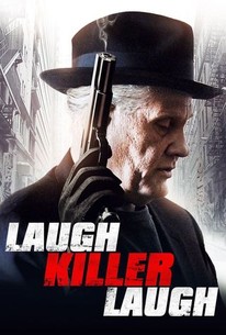 Laugh Killer Laugh | Rotten Tomatoes
