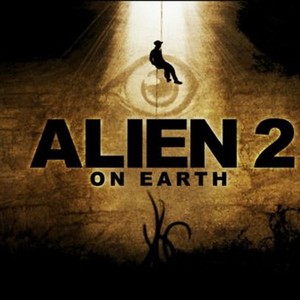 Alien 2: On Earth - Rotten Tomatoes