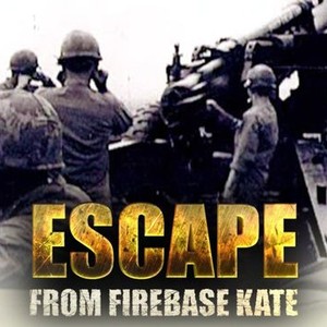 Escape From Firebase Kate - Rotten Tomatoes