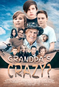 Grandpa's Crazy? | Rotten Tomatoes
