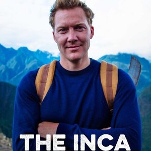 The Inca: Masters of the Clouds - Rotten Tomatoes