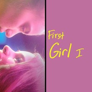 First Girl I Loved - Rotten Tomatoes