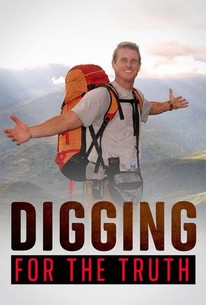 Digging for the Truth - Rotten Tomatoes