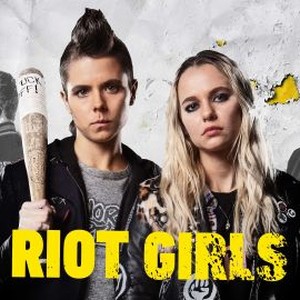 Riot Girls - Rotten Tomatoes