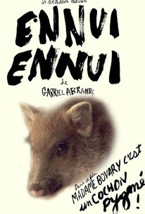 Ennui ennui | Rotten Tomatoes