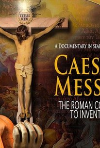 Caesar's Messiah: The Roman Conspiracy to Invent Jesus - Rotten Tomatoes