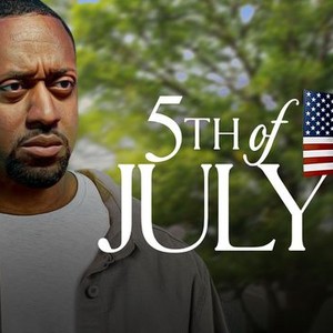 5th of July - Rotten Tomatoes