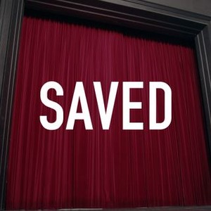 Saved - Rotten Tomatoes