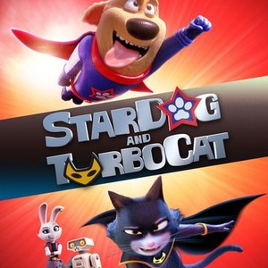 StarDog and TurboCat (2019) - Rotten Tomatoes