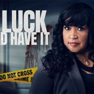 As Luck Would Have It - Rotten Tomatoes