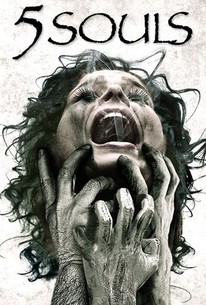 5 Souls (2011) | Rotten Tomatoes