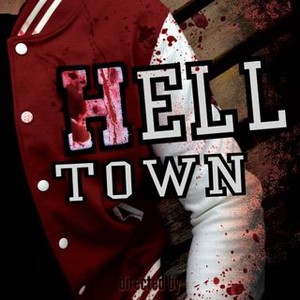 Hell Town - Rotten Tomatoes