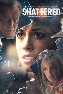 Shattered (2017) - Rotten Tomatoes