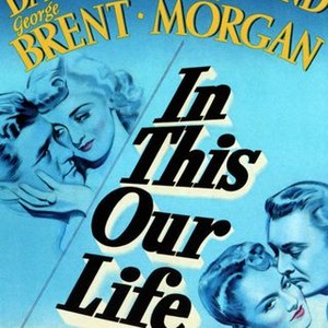 In This Our Life - Rotten Tomatoes