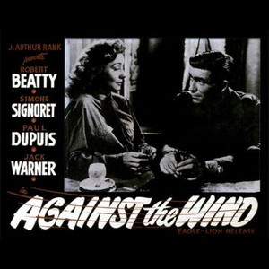 Against the Wind - Rotten Tomatoes