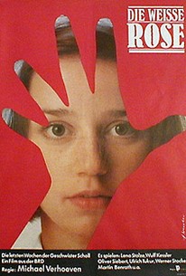 Die Weiße Rose (The White Rose) (1982) - Rotten Tomatoes