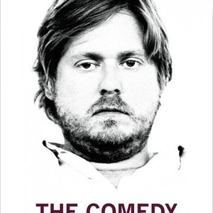 The Comedy - Rotten Tomatoes