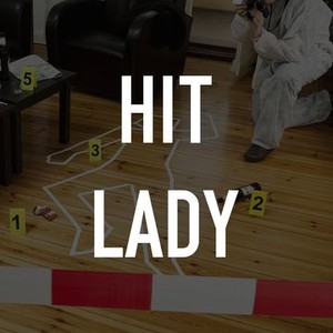 Hit Lady - Rotten Tomatoes