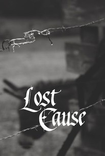 Lost Cause (2023) | Rotten Tomatoes