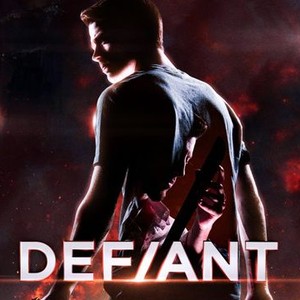 Defiant - Rotten Tomatoes