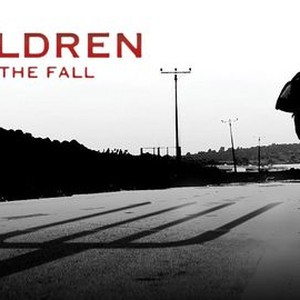 Children of the Fall - Rotten Tomatoes