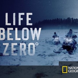 Life Below Zero - Rotten Tomatoes