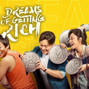 Dreams of Getting Rich - Rotten Tomatoes
