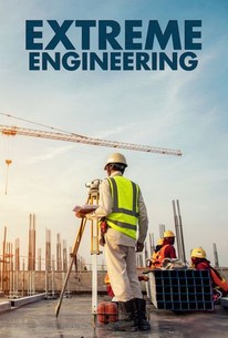 Extreme Engineering: Season 5, Episode 1 - Rotten Tomatoes
