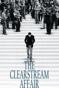 The Clearstream Affair | Rotten Tomatoes