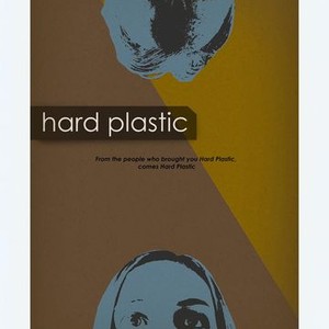 Hard Plastic - Rotten Tomatoes