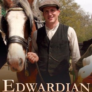 Edwardian Farm - Rotten Tomatoes