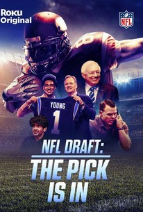 NFL Draft: The Pick Is In: Season 1 | Rotten Tomatoes