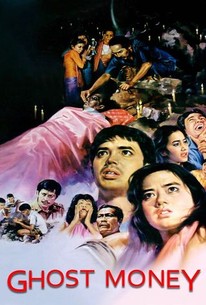 Ghost Money | Rotten Tomatoes