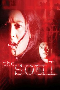 The Soul (2003) | Rotten Tomatoes