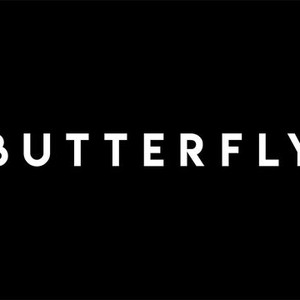 Butterfly - Rotten Tomatoes