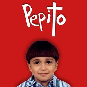 Pepito - Rotten Tomatoes
